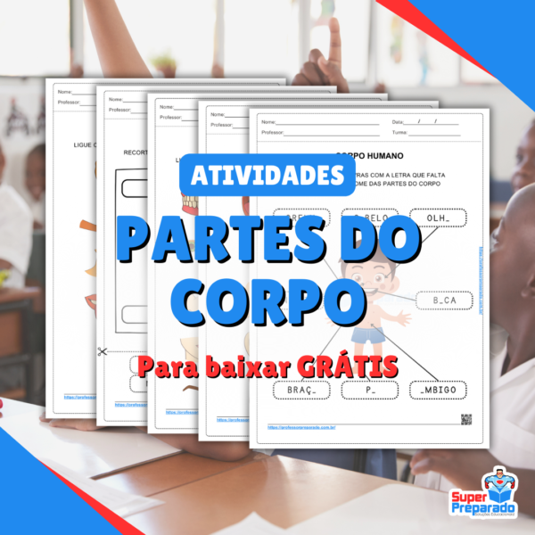 Atividades de Partes do Corpo: PDF + Dicas para Professores - Professor ...